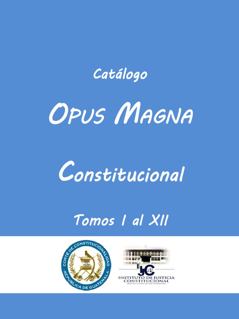 Catalogo Opus Magna Constitucional | PDF | Caso de ley | Guatemala