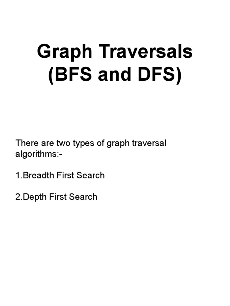 Graph Traversals PDF | PDF | Graph Theory | Computer Programming Graph Traversals PDF | PDF | Graph Theory | Computer Programming