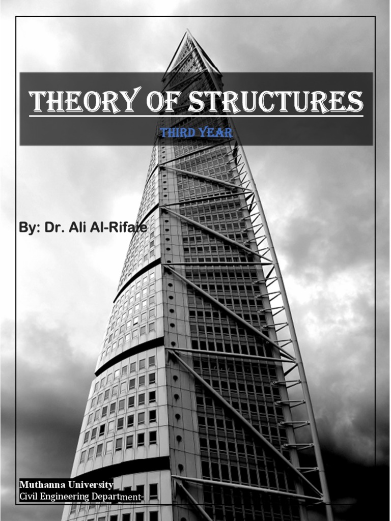 Theory of Structures: By: Dr. Ali Al-Rifaie | PDF | Truss | Mechanical ...