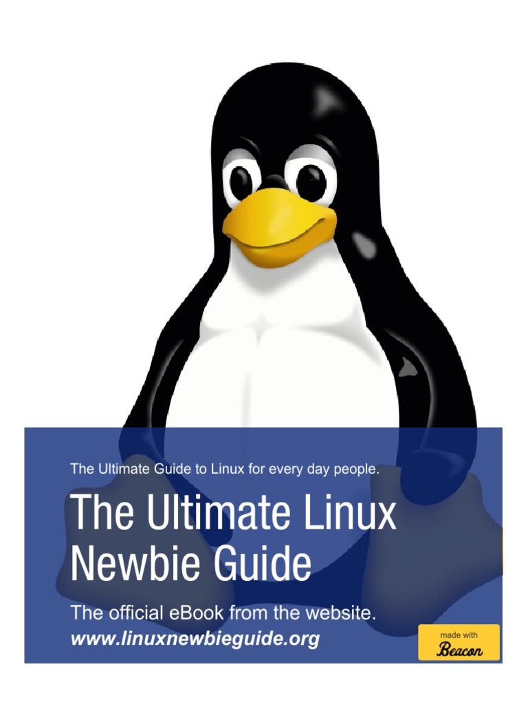 The Ultimate Linux Newbie Guide Ebook Edition July 2016 | PDF | Linux ...