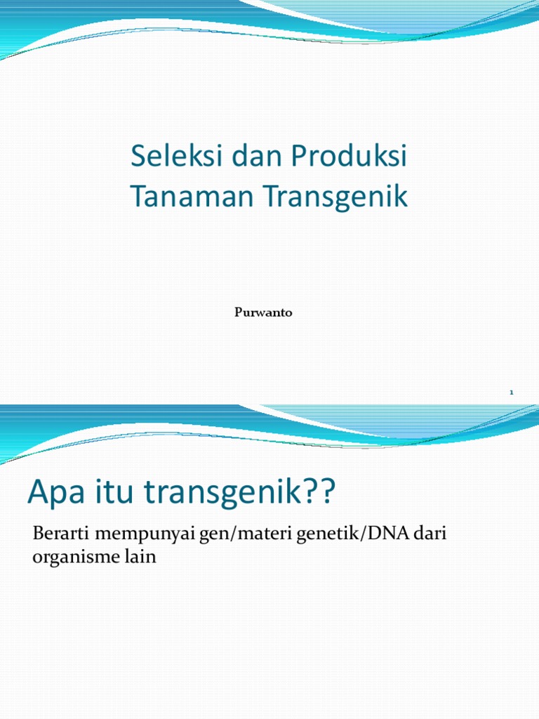 Materi UGM-Seleksi Dan Produksi Tanaman Transgenik-Compressed | PDF