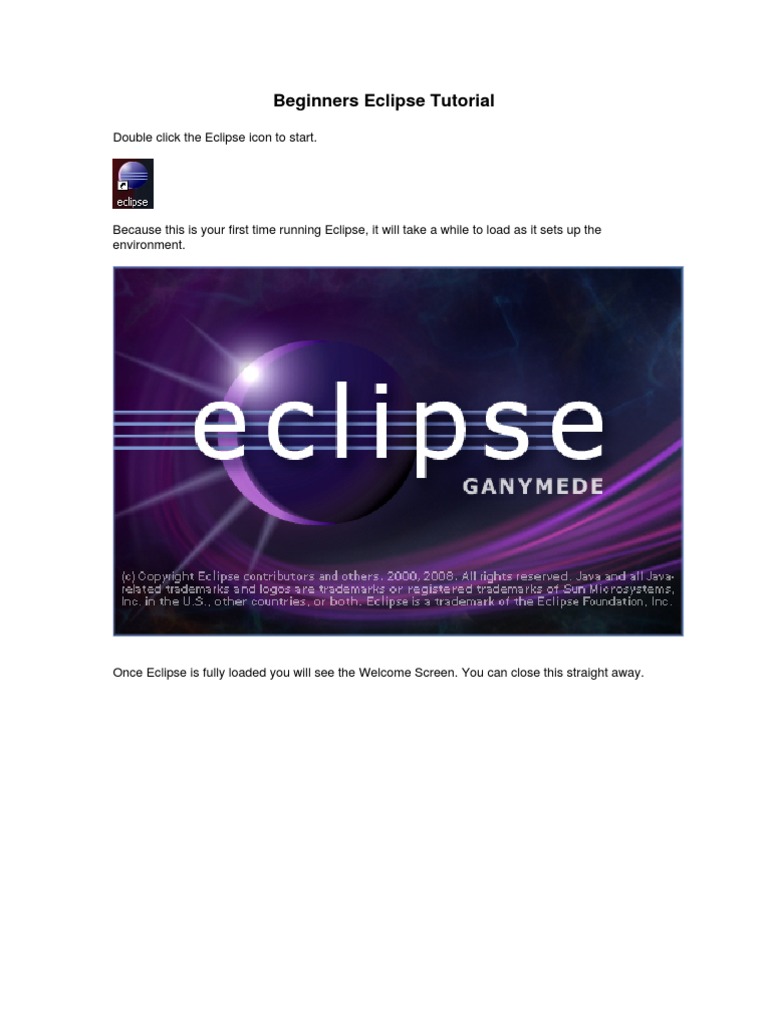 Beginners Eclipse Tutorial: Double Click The Eclipse Icon To Start ...