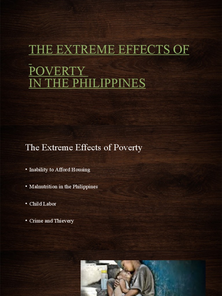 The Extreme Effects of Poverty in The Philippines | PDF | Technology ...