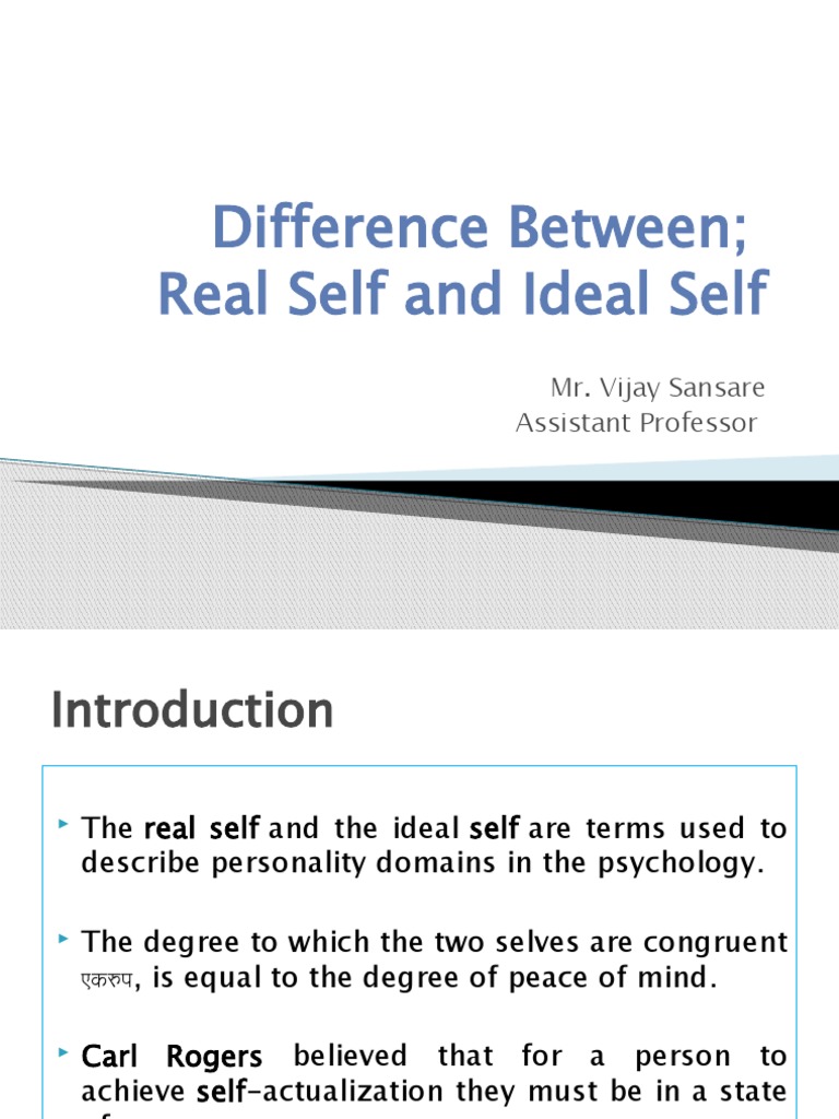 Difference Between Real Self and Ideal Self: Mr. Vijay Sansare ...