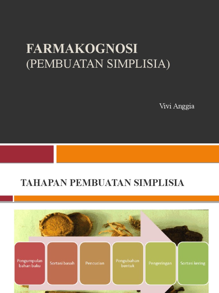 FARMAKOGNOSI PEMBUATAN SIMPLISIA | PDF