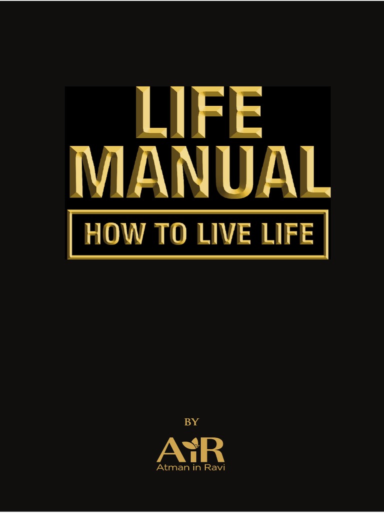 Life Manual: How To Live Life | PDF | Skin | Human Body