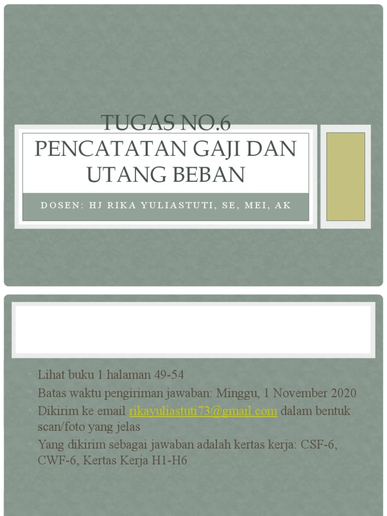 Pertemuan 8 - Audit Untuk Pencatatan Gaji Dan Utang Beban - Tugas No.6 ...
