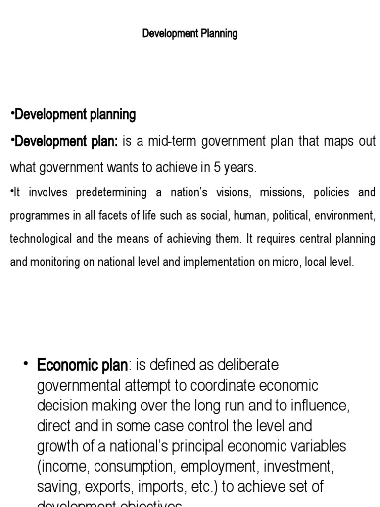 Development Planning - Development Plan: Is A Mid-Term Government Plan ...