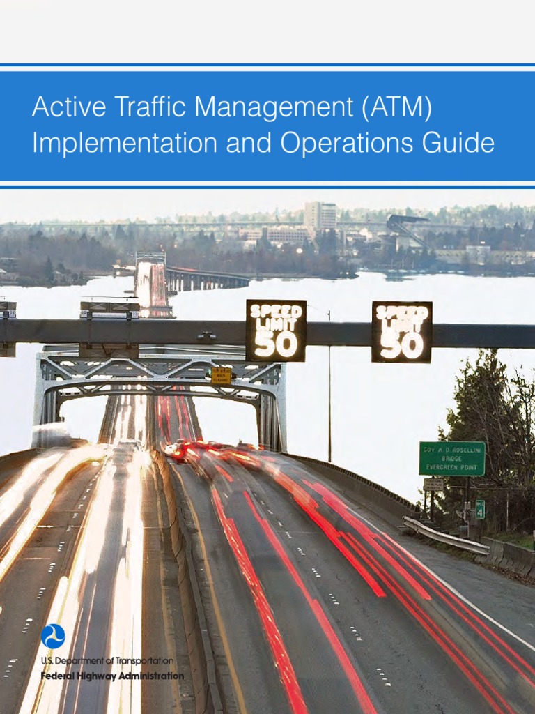 Active Traffic Management (ATM) Implementation and Operations Guide ...