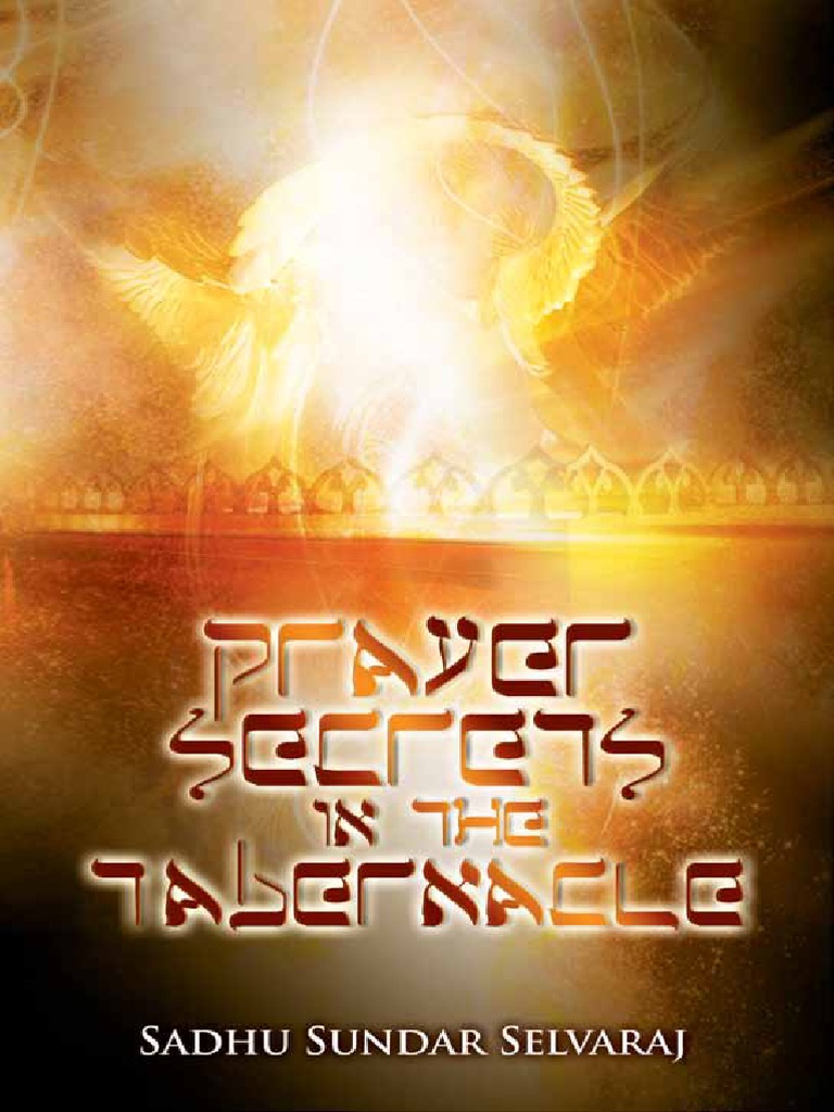 Prayer Secrets in The Tabernacle - by Sadhu Sundar Selvaraj | PDF ...