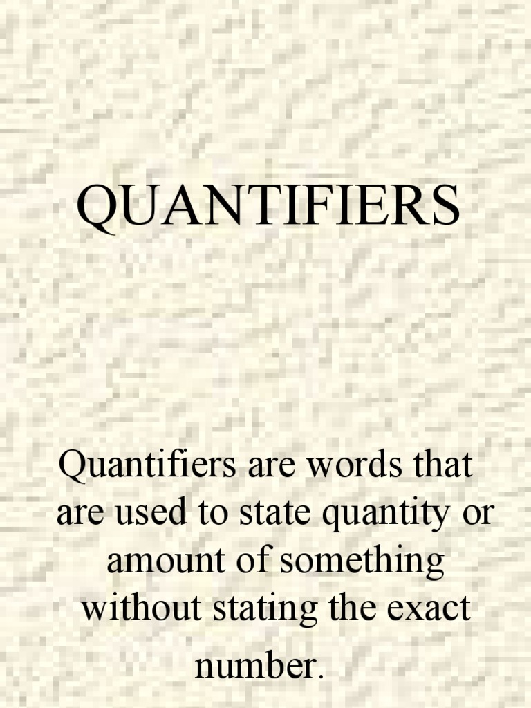 QUANTIFIERS | PDF | Noun | Linguistic Morphology