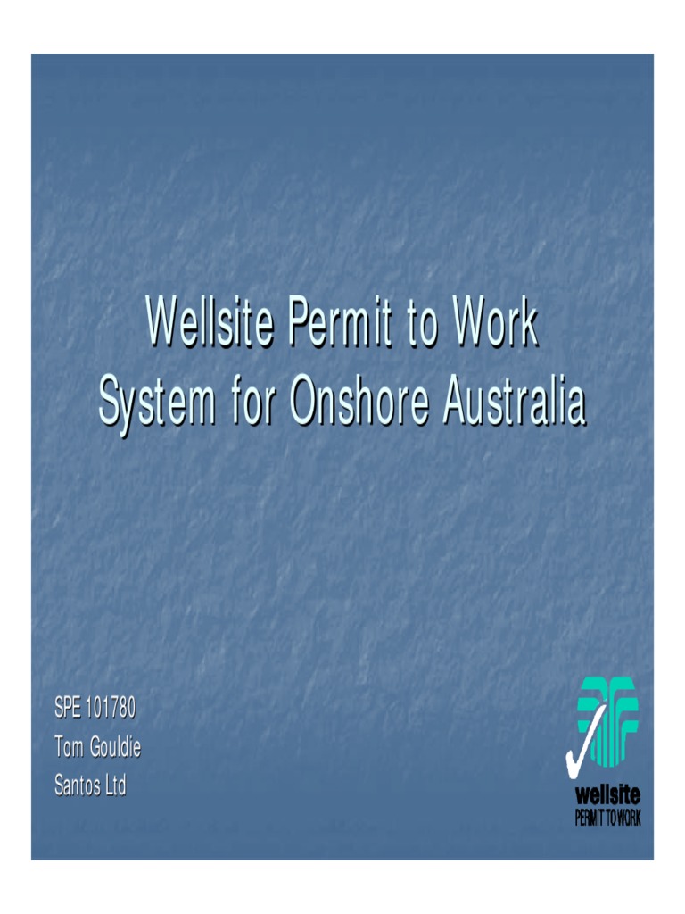 An Overview of the Wellsite Permit to Work System for Onshore Australia ...