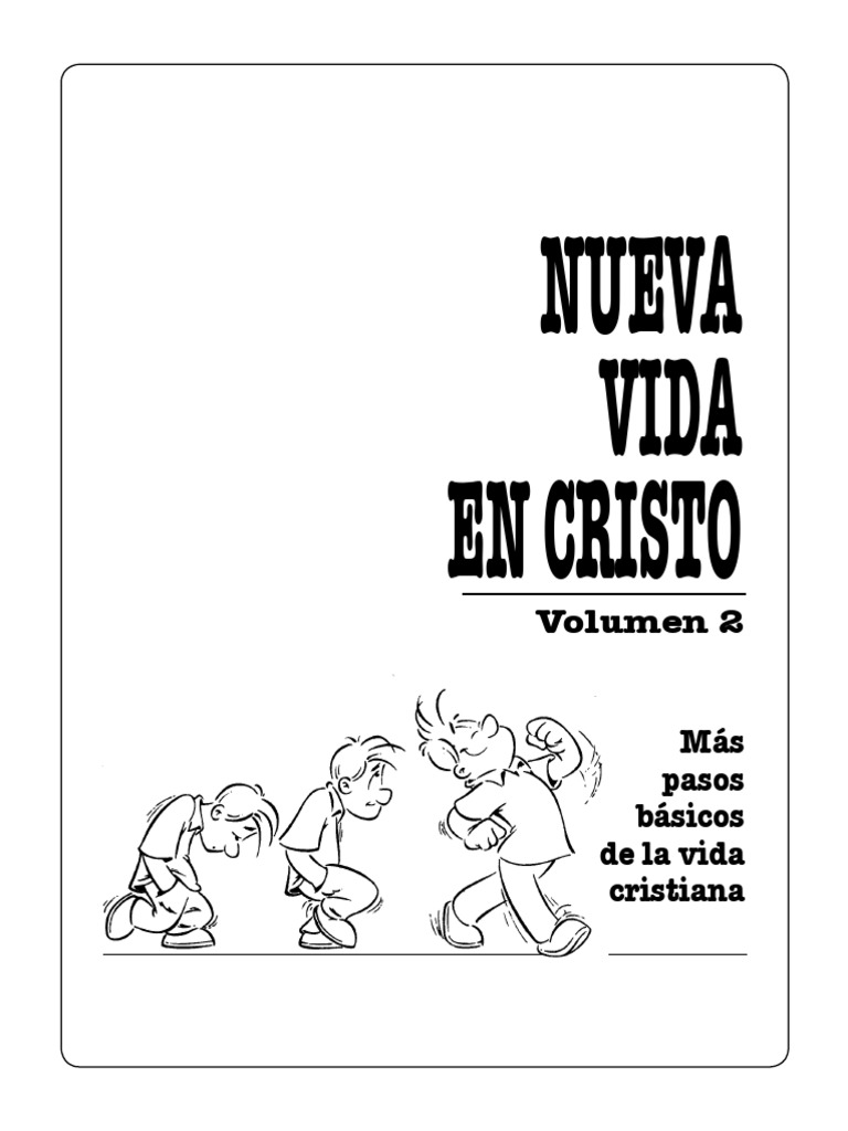 Volumen 2 Nueva Vida En Cristo Pdf Pdf