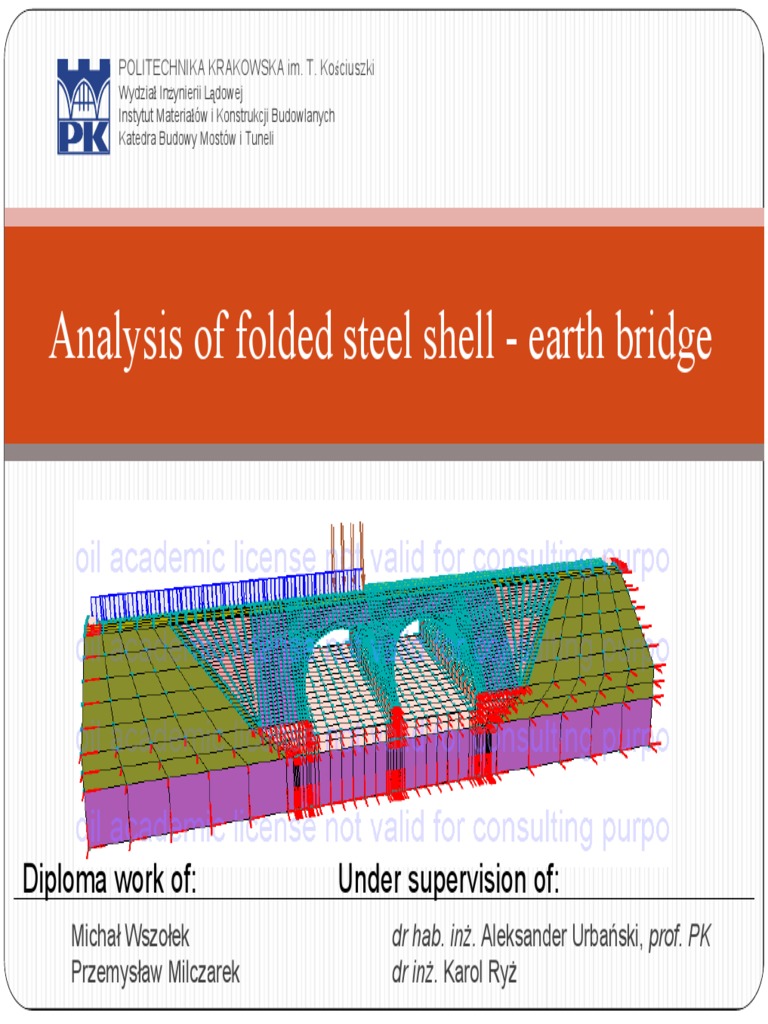 Analysis of Folded Steel Shell - Earth Bridge: Diploma Work Of: Under ...