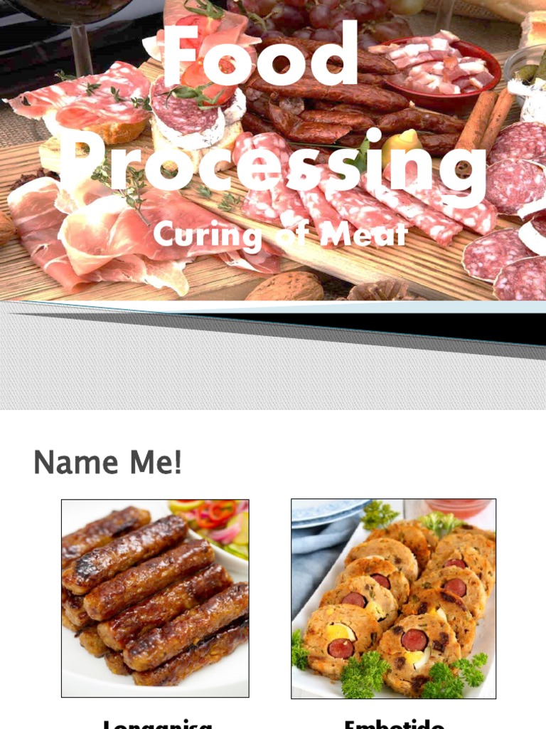 Food Processing | PDF | Curing (Food Preservation) | Food Preservation