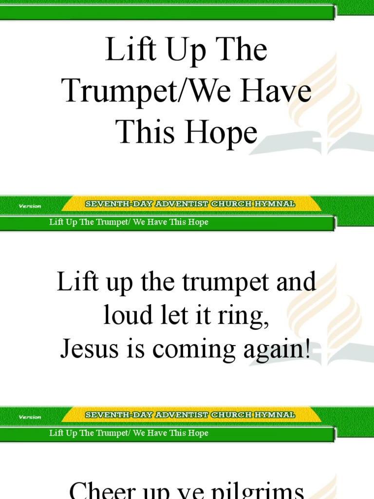 Lift Up The Trumpet We Have This Hope | PDF