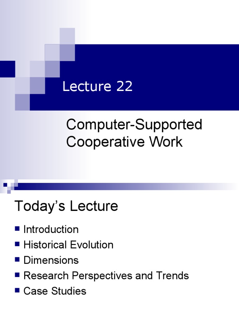 Hci Lecture 22 Computer Supported Cooperative Work Pdf