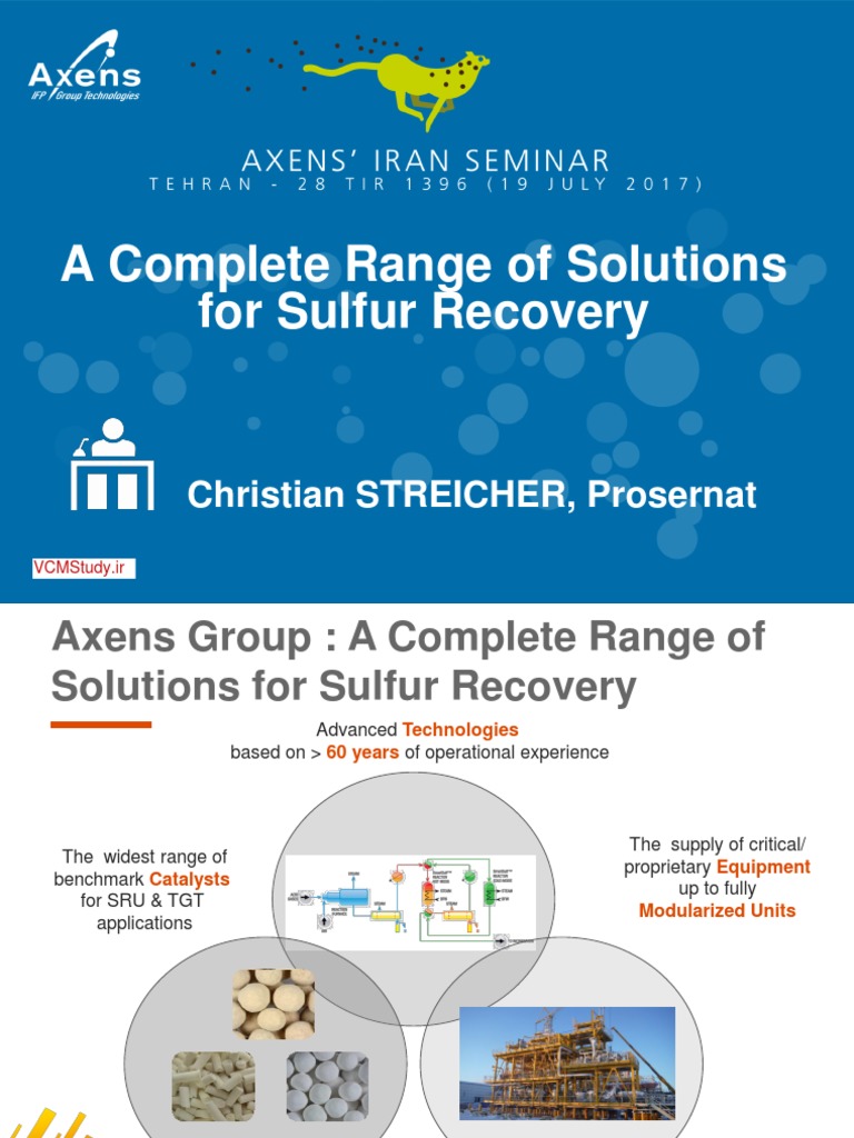 A Complete Range of Solutions For Sulfur Recovery: Christian STREICHER ...