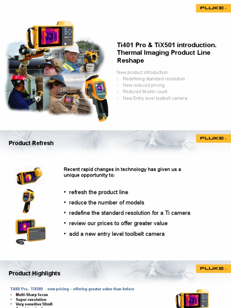 Ti401 Pro & Tix501 Introduction. Thermal Imaging Product Line Reshape ...
