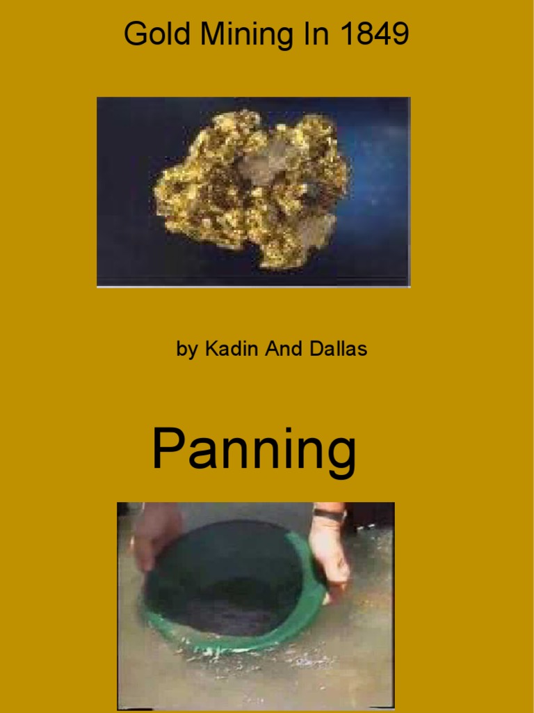 Gold Mining Techniques of 1849 | PDF