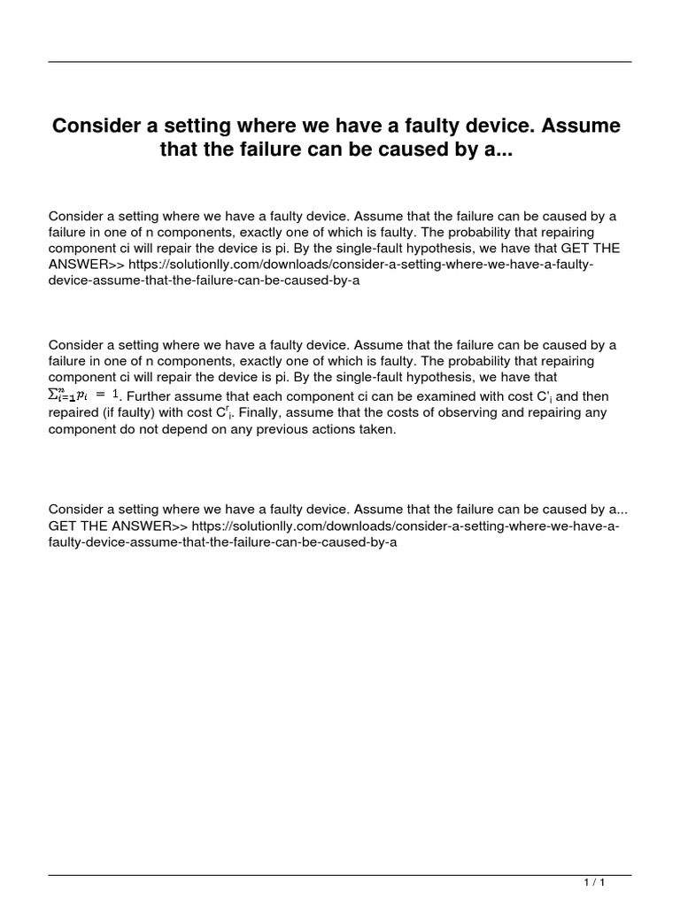 Consider A Setting Where We Have A Faulty Device Assume That The ...