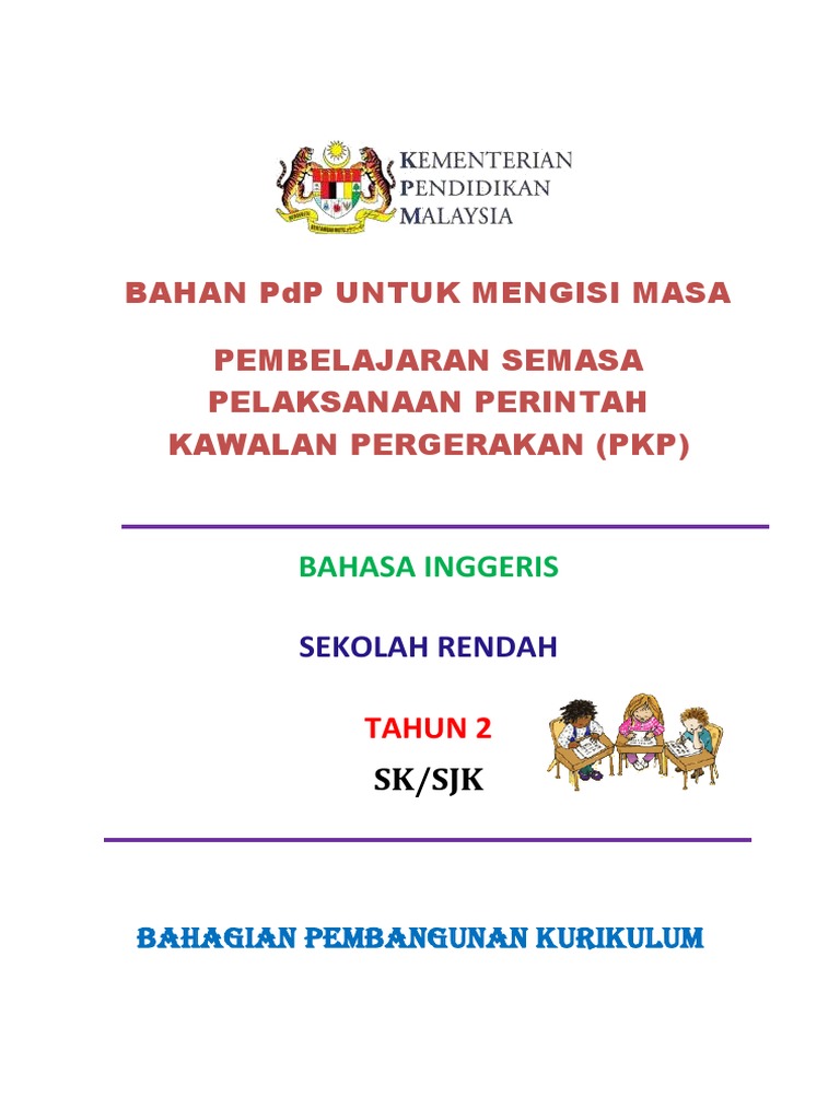 Bahan PDP Untuk Mengisi Masa Pembelajaran Semasa Pelaksanaan Perintah Kawalan Pergerakan (PKP ...