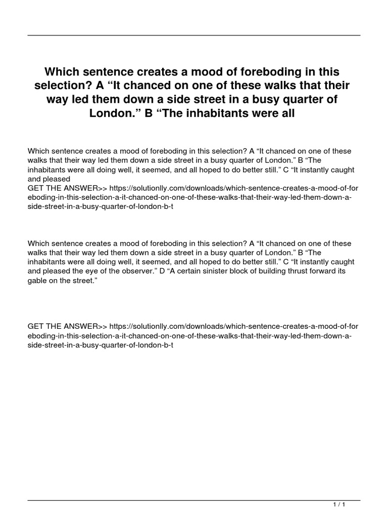 Which Sentence Creates A Mood of Foreboding in This Selection A It ...