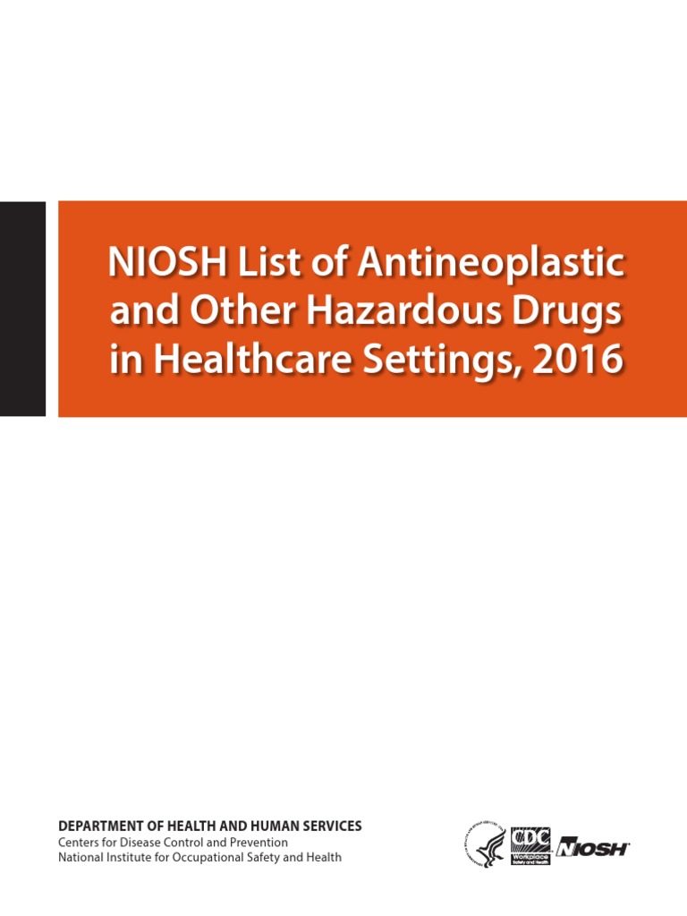 NIOSH List of Antineoplastic and Other Hazardous Drugs in Healthcare ...