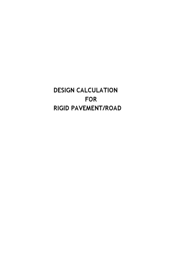 Design Calculation FOR Rigid Pavement/Road | Download Free PDF ...