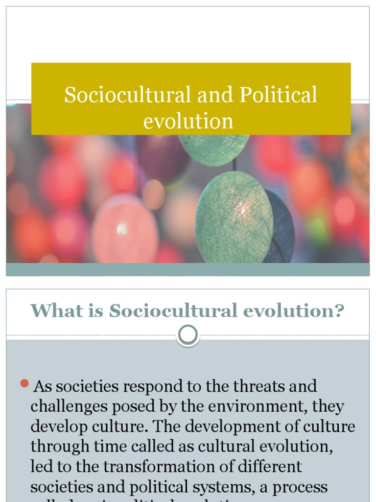 Sociocultural and Political Evolution | PDF | Sociocultural Evolution | Society