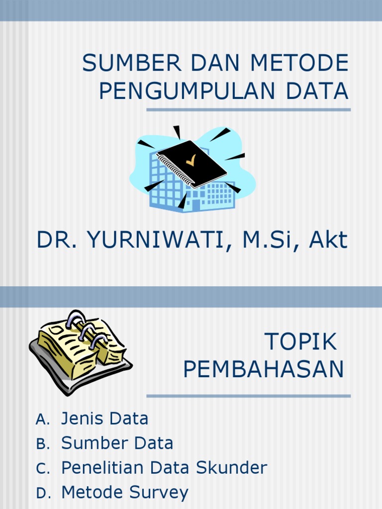 Sumber dan Metode Pengumpulan Data | PDF