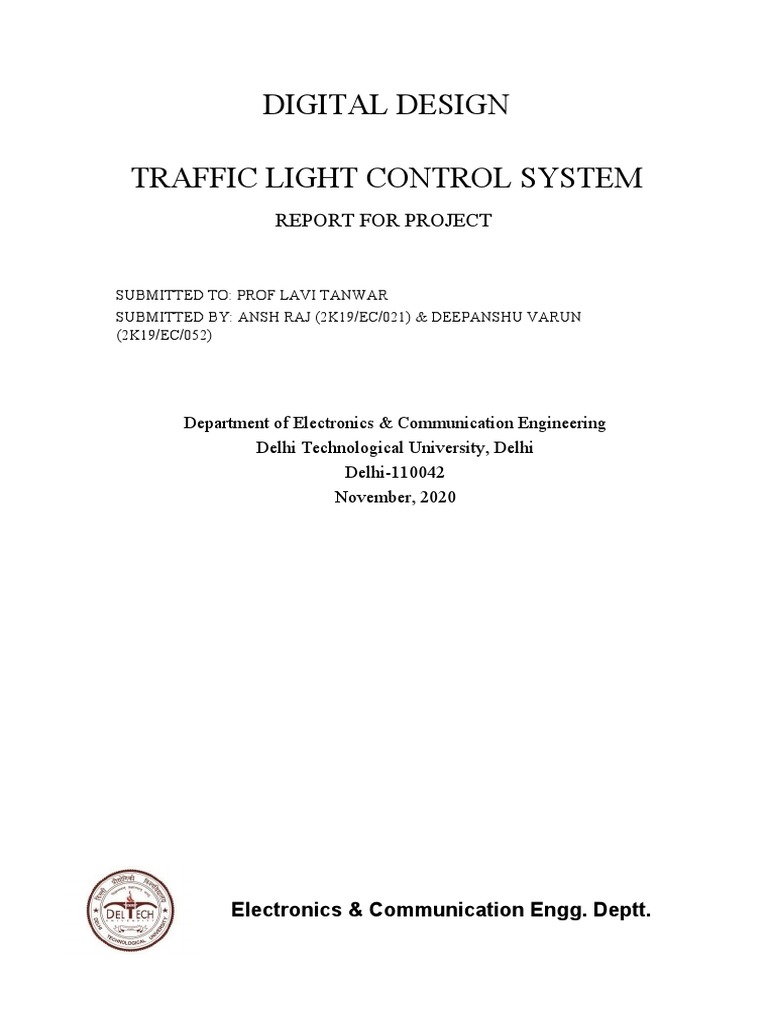 Digital Design Traffic Light Control System: Report For Project | PDF ...