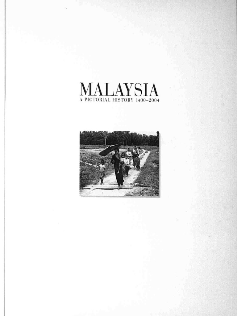 Malaysia A Pictorial History - Wendy Khadijah Moore | PDF