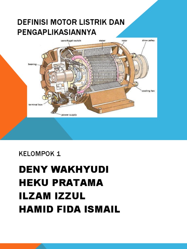 Kelompok 1 DEFINISI MOTOR LISTRIK DAN PENGAPLIKASIANNYA 1 | PDF