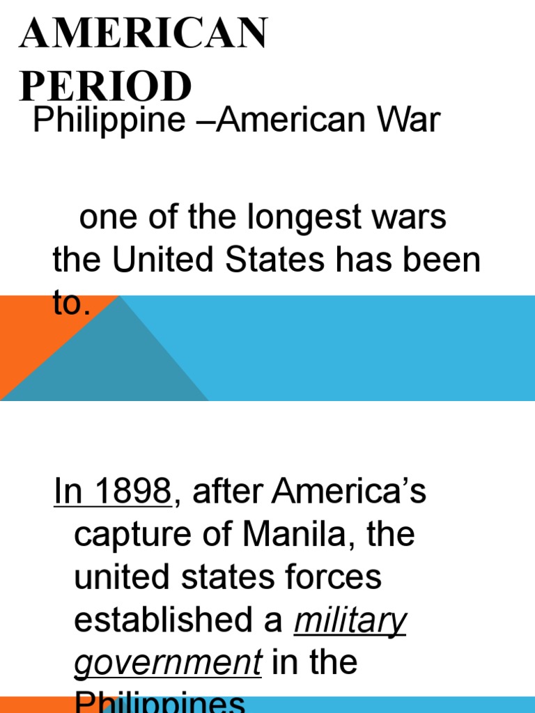 Philippine - American War One of The Longest Wars The United States Has ...