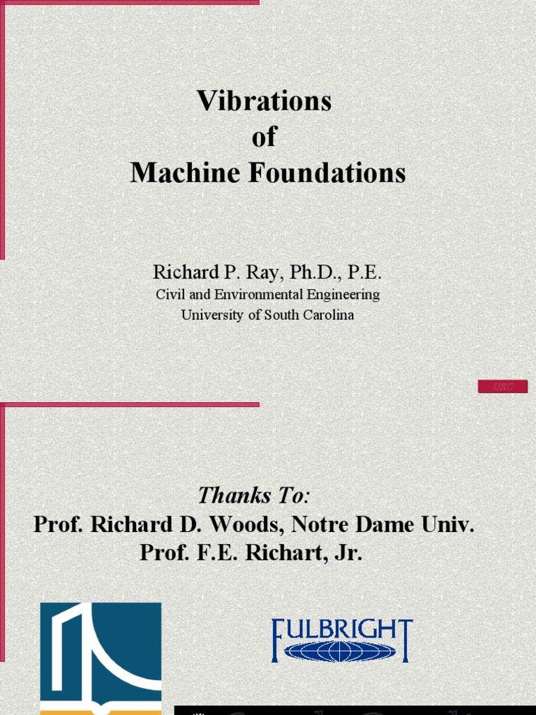 Vibrations of Machine Foundations: Richard P. Ray, PH.D., P.E | PDF ...