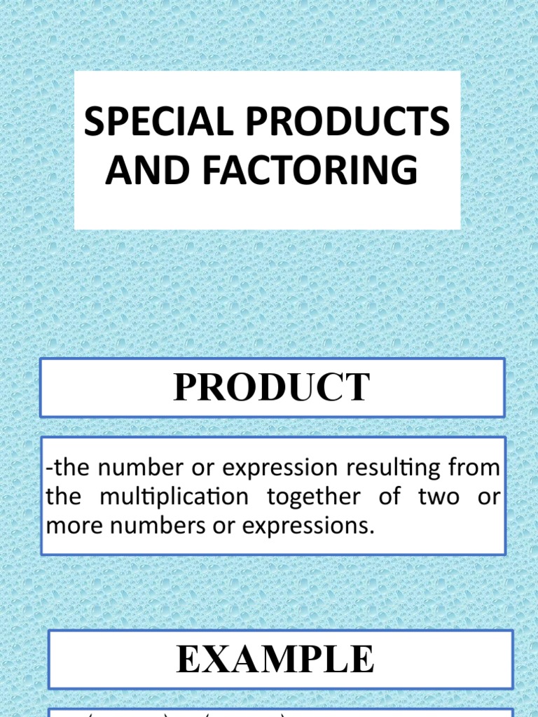 Special Products and Factoring | PDF | Factorization | Multiplication