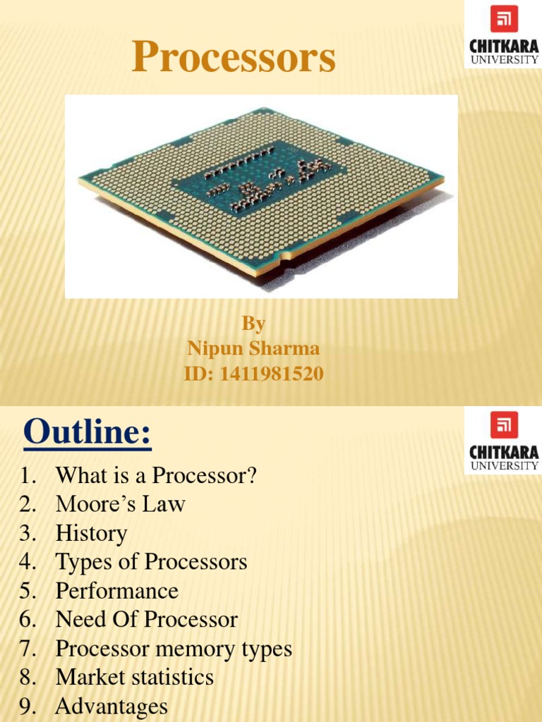 Processors: by Nipun Sharma ID: 1411981520 | PDF | Multi Core Processor | Central Processing Unit