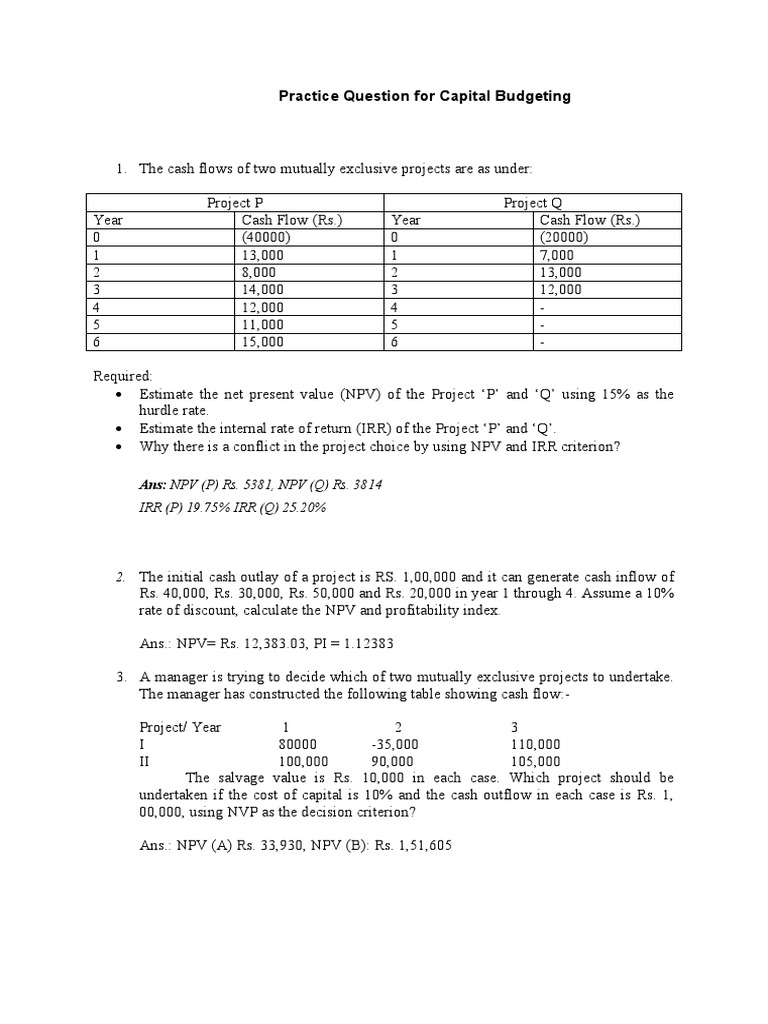 Practice Question For Capital Budgeting: Ans: NPV (P) Rs. 5381, NPV (Q ...