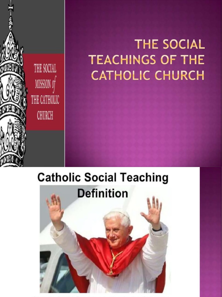 Understanding Catholic Social Teaching | PDF | Catholic Social Teaching ...