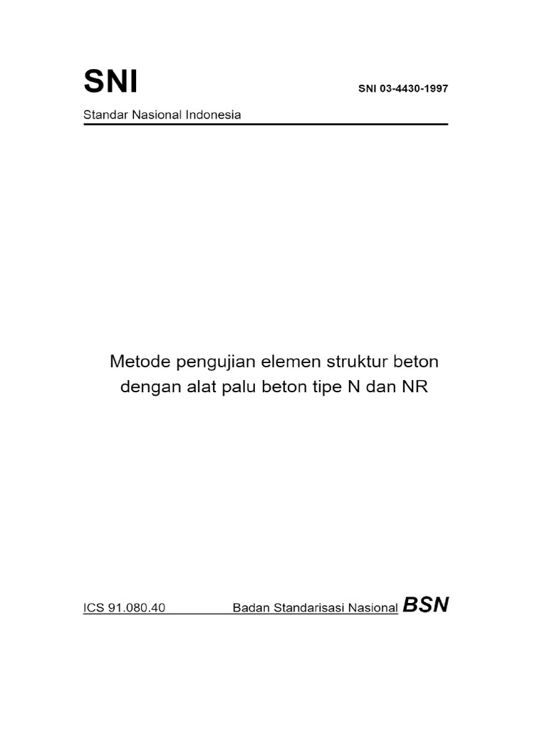 SNI SNI Metode Pengujian Elemen Struktur Beton Dengan Alat Palu Beton Tipe N Dan NR. Standar ...
