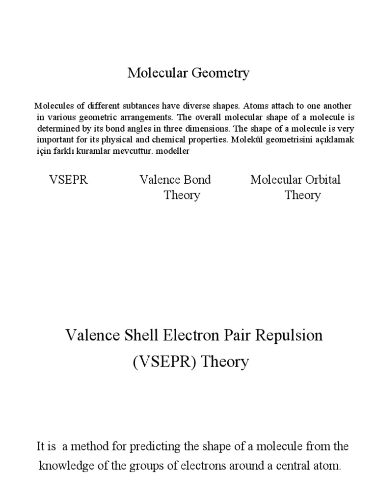 Molecular Geometry: Vsepr Valence Bond Theory Molecular Orbital Theory ...