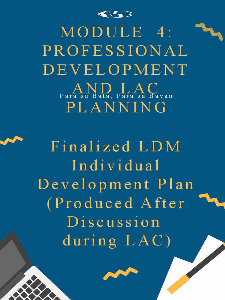 Professional Development and Lac Planning Finalized LDM Individual Development Plan (Produced ...