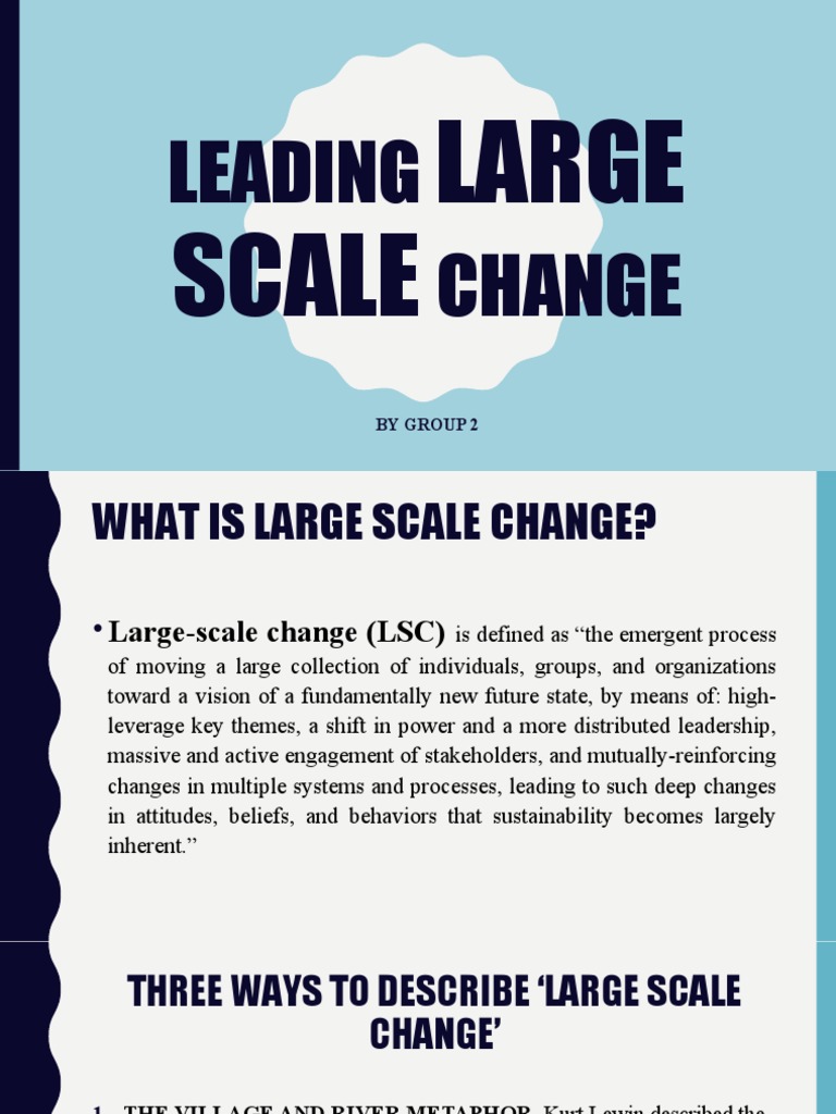 Large Scale: Leading Change | PDF | Leadership | Cognition