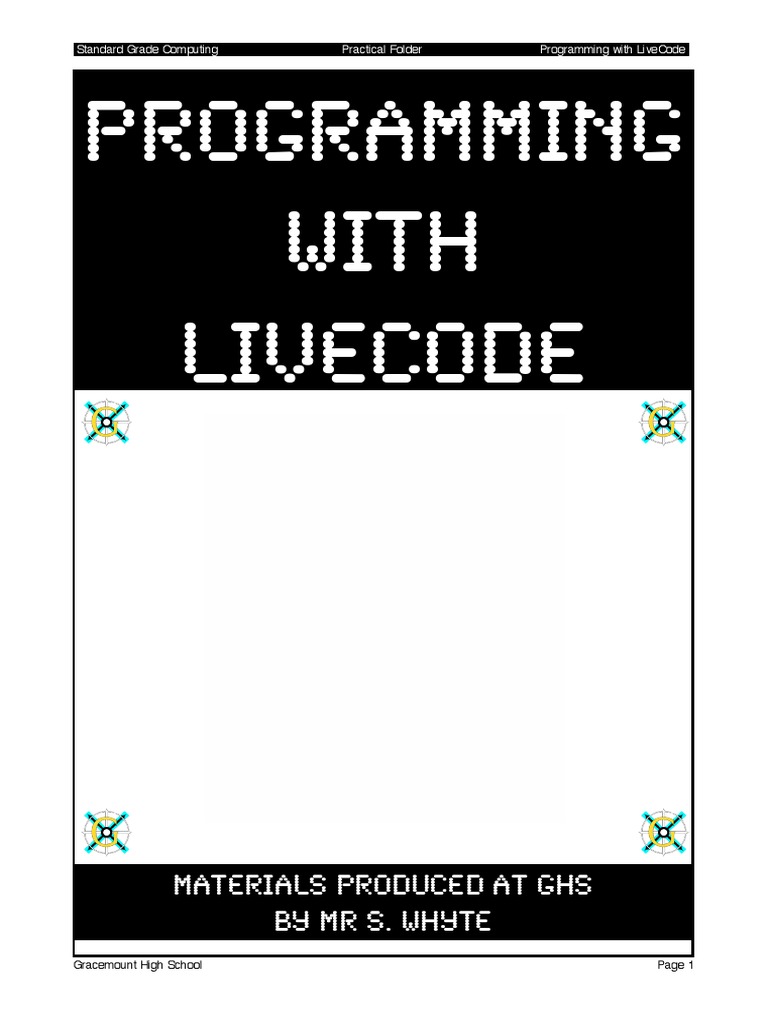 Programming With Livecode: Materials Produced at Ghs by MR S. Whyte | PDF | Computer Program ...