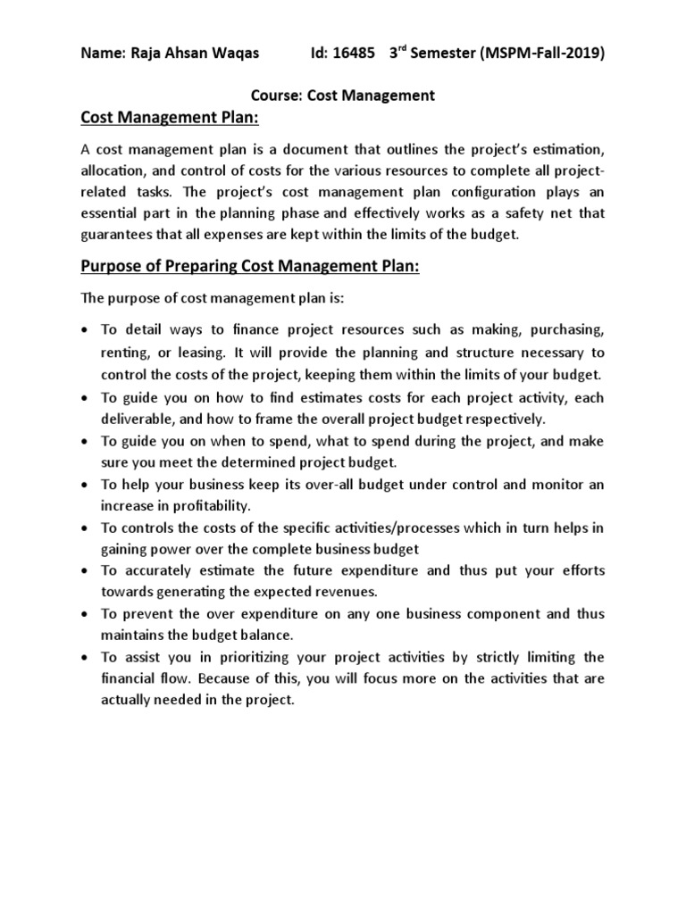 Cost Management Plan:: Name: Raja Ahsan Waqas Id: 16485 3 Semester ...
