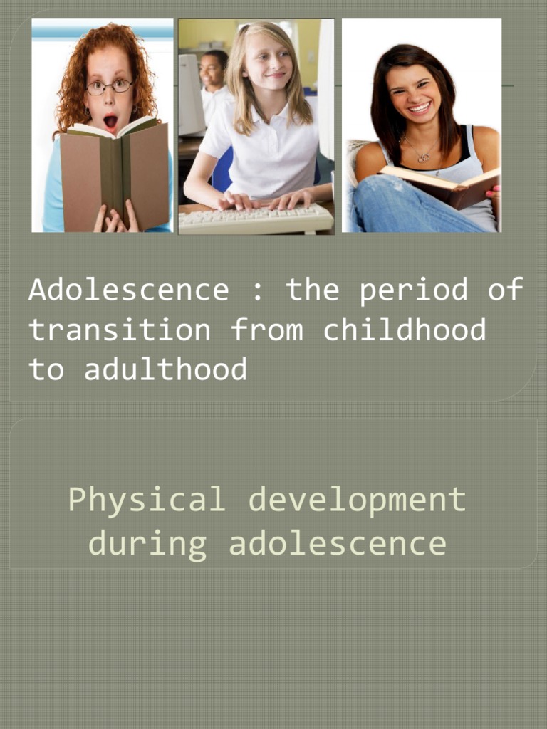 Adolescence The Period Of Transition From Childhood To Adulthood Pdf
