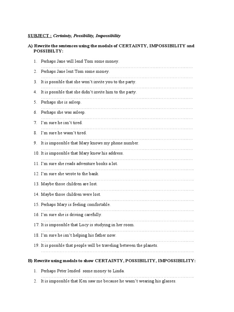 SUBJECT: Certainty, Possibility, Impossibility A) Rewrite The Sentences ...