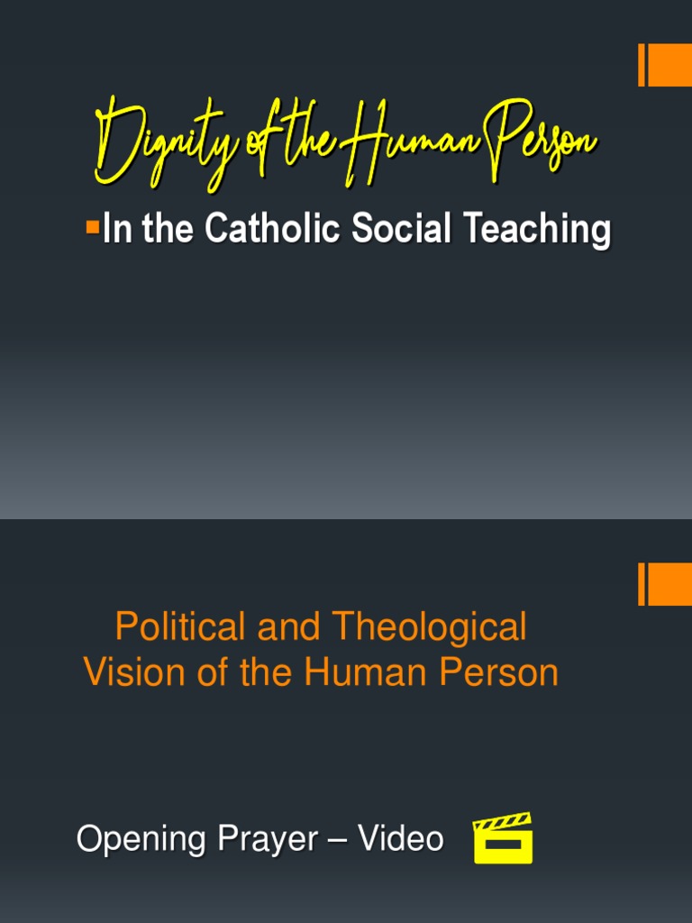 Human Dignity in Catholic Teaching | PDF | Dignity | Catholic Social ...