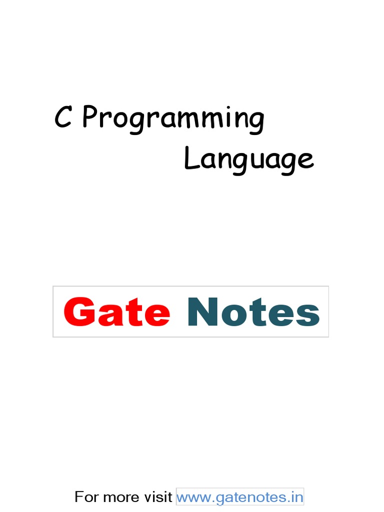 A Comprehensive Guide To C Programming Language Fundamentals And